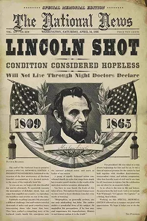 SPCORLL ARCOTOBZAL RDTID The Mational Hews e WARUINGTOON SATUMDLY APILIL AS PEYE CYVES LINCOLN SHOT CONSIDERED HOPELESS Wiul Vof Live Thress