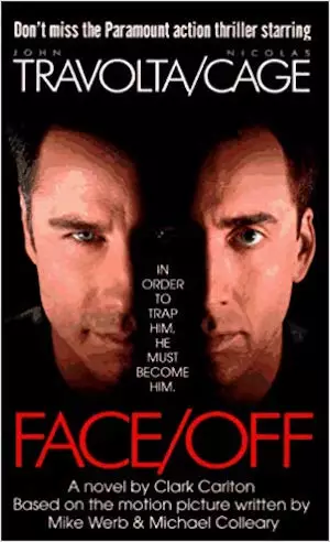 Non te perdas o thriller de acción da Paramount protagonizado por TRAVOLTACAGE JOHN PARA ATRAPAR A HM HE MUST BE CONVERSE EN EL. FACE/OFF Unha novela de Clark Cariton Baseada en