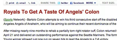 D tisknout emailový odkaz SDÍLEJTE TOTO: twitter facebook DALŠÍ VELIKOST TEXTU: Royals To Get A Taste Of Angels' Colon (Sports Network) - -Bartolo Colon se pokouší o w