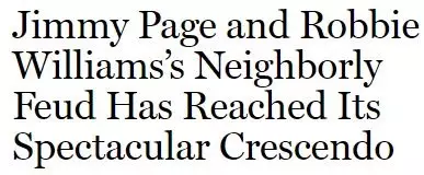 I-Neighbourly Feud ka-Jimmy Page kanye no-Robbie Williams isifinyelele ekugcineni kwayo Okumangalisayo