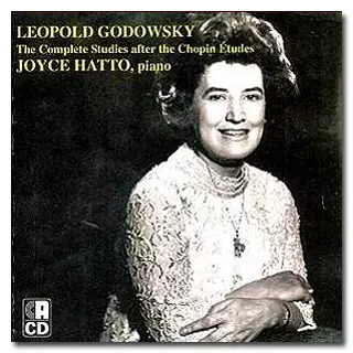 LEOPOLD GODOWSKY الدراسات الكاملة تغير من Chopin Studles JOYCE HATTO. بيانو قرص مضغوط