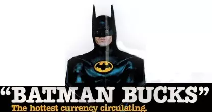 BATMAN BUCKS Le tupe sili ona vevela o lo'o fa'asalalau.