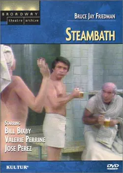 រោងមហោស្រព BROADWAY BRUCE JAY FRIEDMAN រក្សាទុក STEAMBATH SIAREING BILL BIXBY VALERIE PERRINE JosE Perez DVD KULTUR'