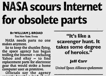 NASA scours Internet for obolete akụkụ BYWILLIAM J. BROAD t's like Ioe New YORE TIMES a NASA mkpa akụkụ dịghị onye scavenger ichu nta. Ọ na-eme ọzọ. Yabụ