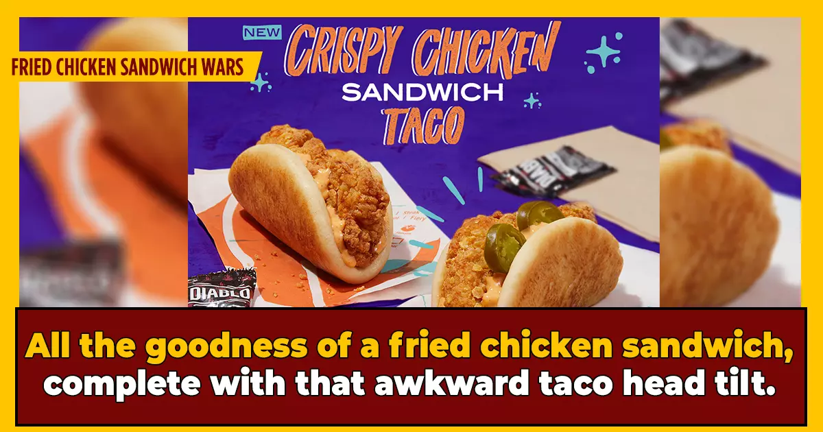 Taco Bell die wat wy allegear wisten dat it soe: in Fried Chicken Sandwich yn in T gevuld